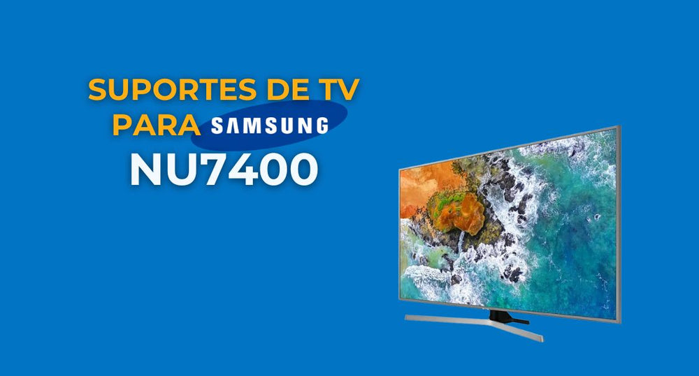 Guia de Suporte para TV Samsung Série NU7400